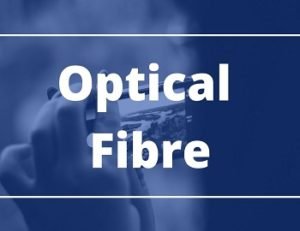 Optical Fibres- Principle, Construction and Important Uses